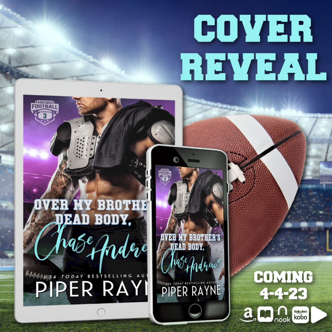 COVER REVEAL: Over My Brother’s Dead Body, Chase Andrews by Piper Rayne